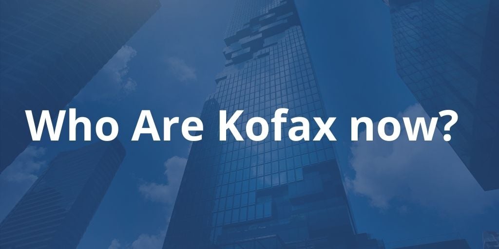 Who are Kofax now? – A Long term partner’s view